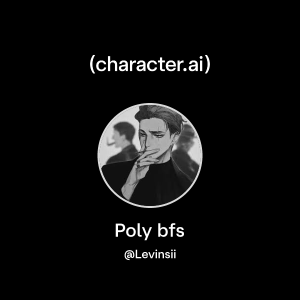Chat with Poly bfs | character.ai | AI Chat, Reimagined–Your Words ...