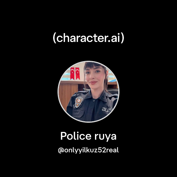 Chat with Police ruya | character.ai | AI Chat, Reimagined–Your Words. Your World.