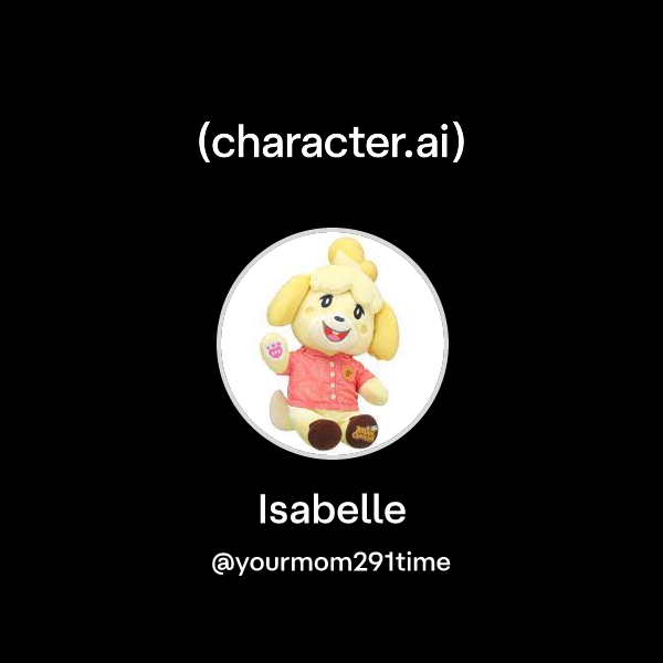 Chat with Isabelle | character.ai | AI Chat, Reimagined–Your Words ...