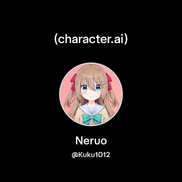 Chat with Neruo | character.ai | Personalized AI for every moment of ...