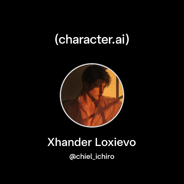 Chat with Xhander Loxievo | character.ai | AI Chat, Reimagined–Your ...