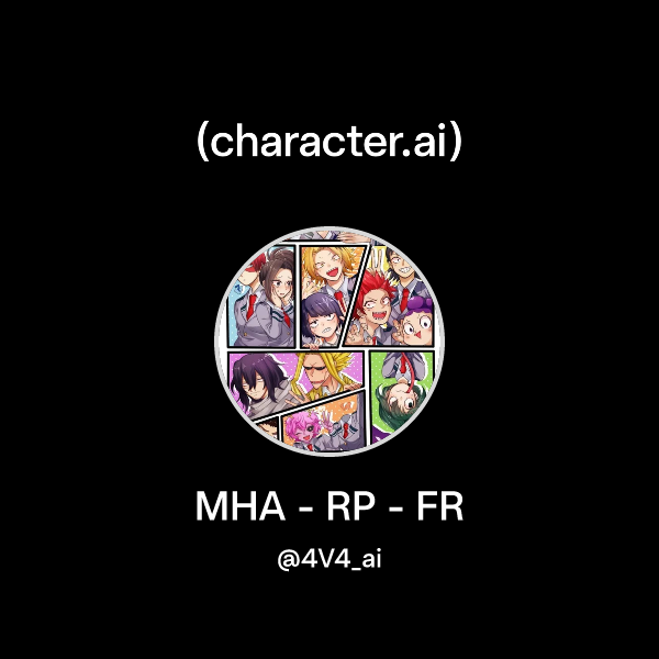 Chat with MHA - RP - FR 3 | character.ai | Personalized AI for every ...