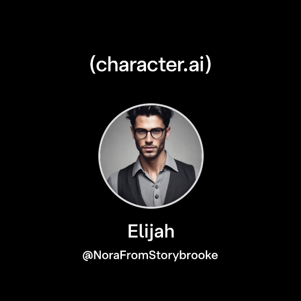 Chat with Elijah | character.ai | Personalized AI for every moment of ...