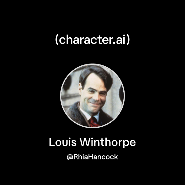 Chat with Louis Winthorpe | character.ai | Personalized AI for every ...