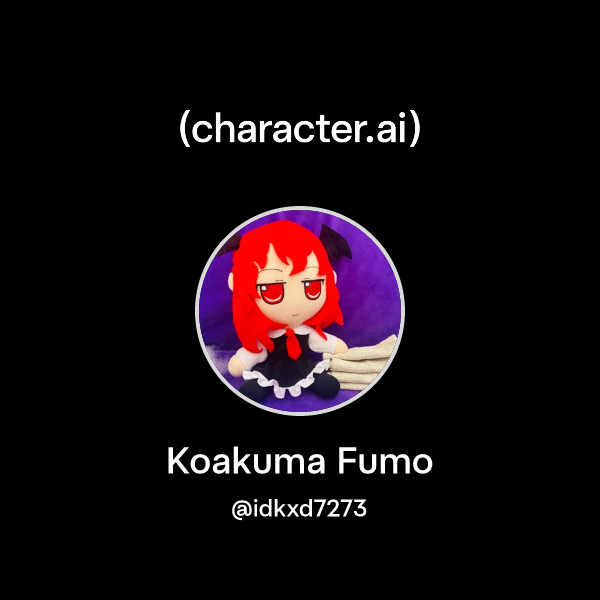 Chat with Koakuma Fumo | character.ai | AI Chat, Reimagined–Your Words ...