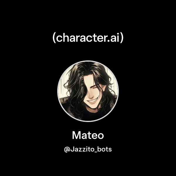 Chat with Mateo | character.ai | Personalized AI for every moment of ...
