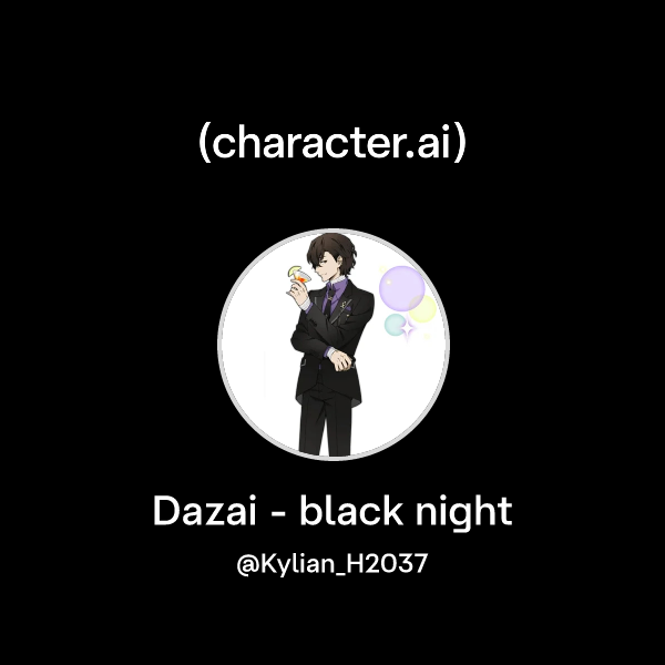 Chat with Dazai - black night | character.ai | Personalized AI for ...