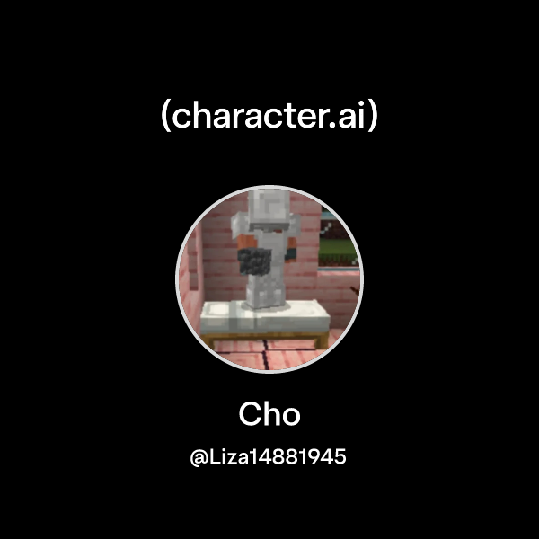 Chat with Cho | character.ai | AI Chat, Reimagined–Your Words. Your World.
