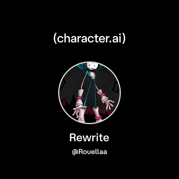 Chat with Rewrite | character.ai | AI Chat, Reimagined–Your Words. Your ...