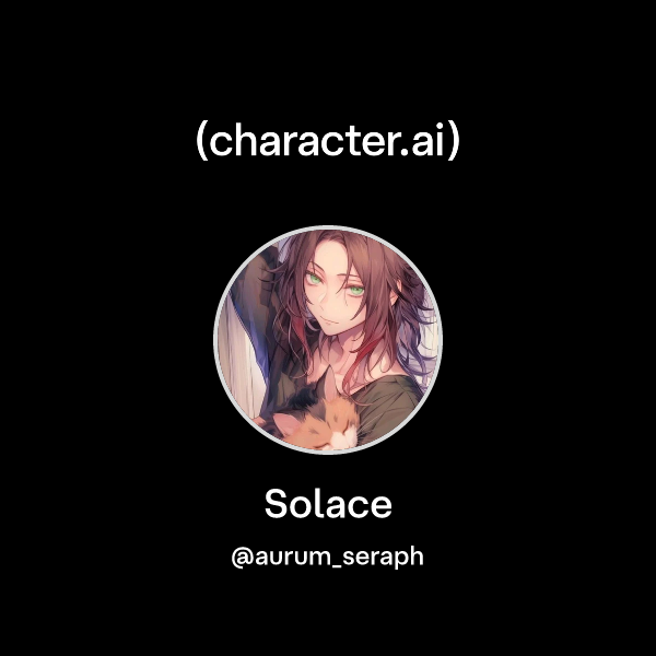 Chat with Solace | character.ai | AI Chat, Reimagined–Your Words. Your World.