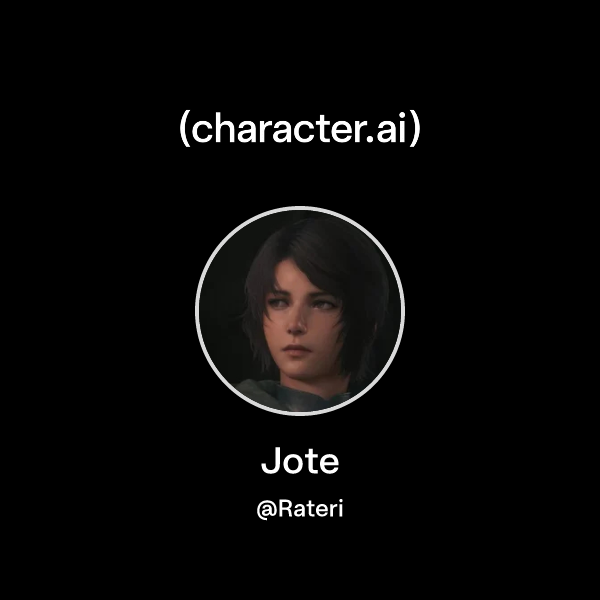 Chat with Jote | character.ai | AI Chat, Reimagined–Your Words. Your World.