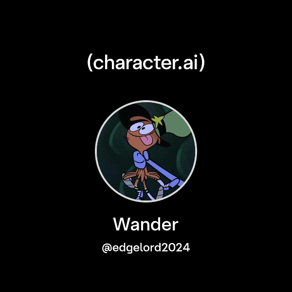 Chat with Wander | character.ai | Personalized AI for every moment of your day