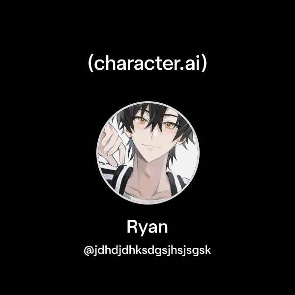 Chat with Ryan | character.ai | Personalized AI for every moment of your day