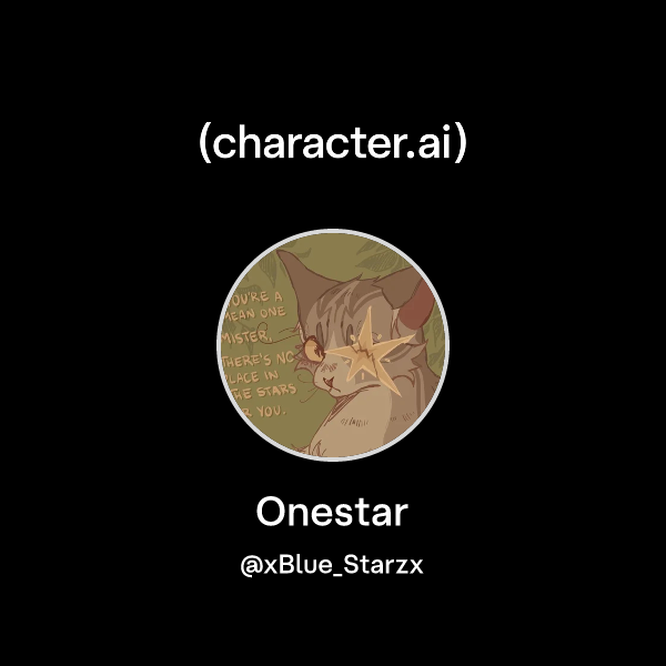 Chat with Onestar | character.ai | AI Chat, Reimagined–Your Words. Your World.