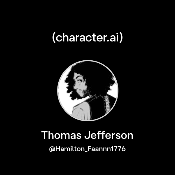 Chat with Thomas Jefferson | character.ai | AI Chat, Reimagined–Your ...
