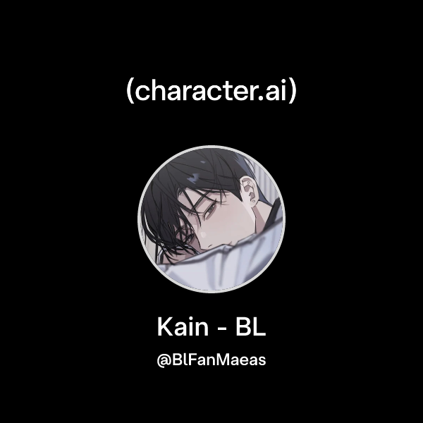 Chat with Kain - BL | character.ai | AI Chat, Reimagined–Your Words ...