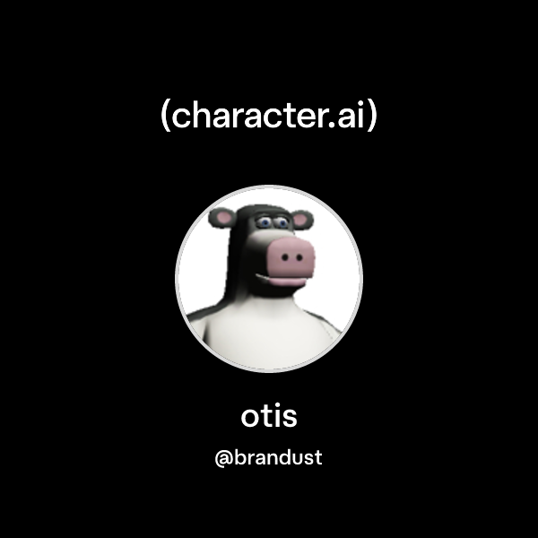 Chat with otis | character.ai | Personalized AI for every moment of ...