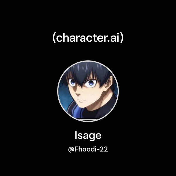 Chat with Isage | character.ai | AI Chat, Reimagined–Your Words. Your ...