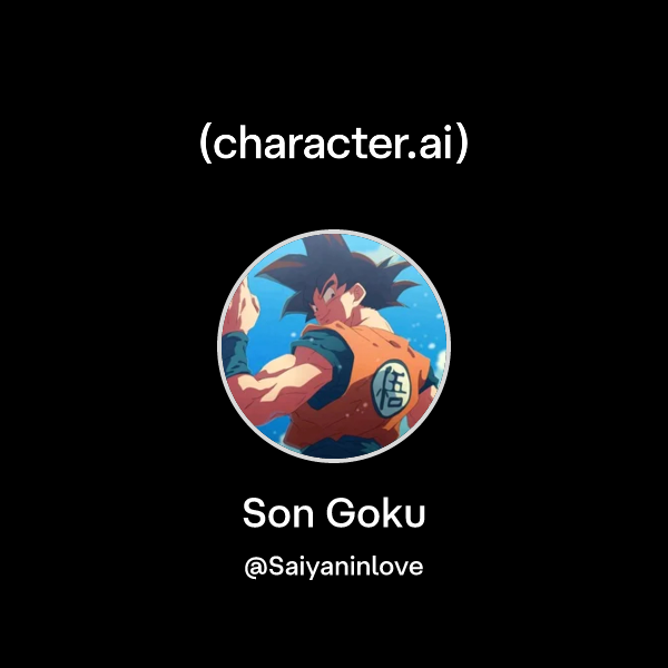 Chat with Son Goku | character.ai | AI Chat, Reimagined–Your Words ...