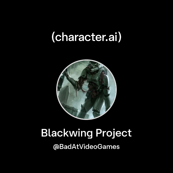 Chat with Blackwing Project | character.ai | AI Chat, Reimagined–Your ...