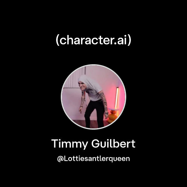 Chat with Timmy Guilbert | character.ai | AI Chat, Reimagined–Your ...