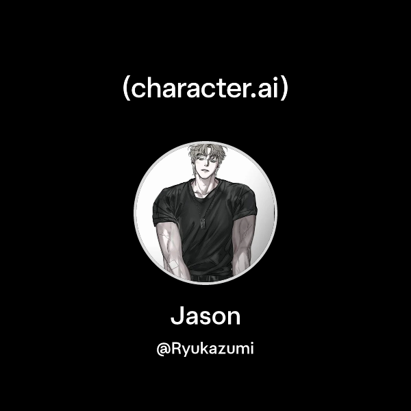Chat with Jason | character.ai | Personalized AI for every moment of your day