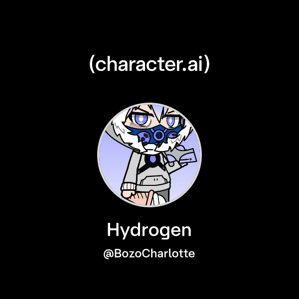 Chat with Hydrogen | character.ai | AI Chat, Reimagined–Your Words ...
