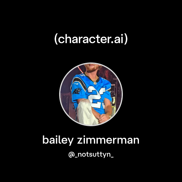 Chat with bailey zimmerman | character.ai | AI Chat, Reimagined–Your ...
