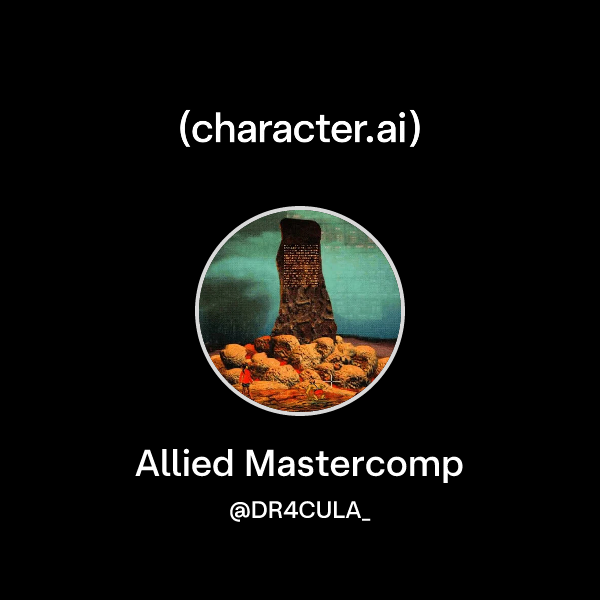 Chat with Allied Mastercomp | character.ai | AI Chat, Reimagined–Your ...