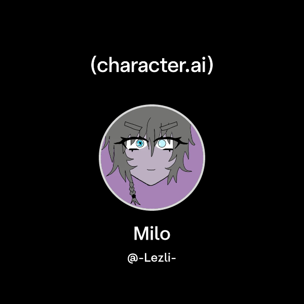 Chat with Milo | character.ai | Personalized AI for every moment of ...