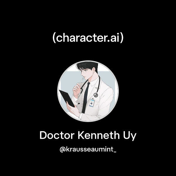 Chat with Doctor Kenneth Uy | character.ai | AI Chat, Reimagined–Your ...