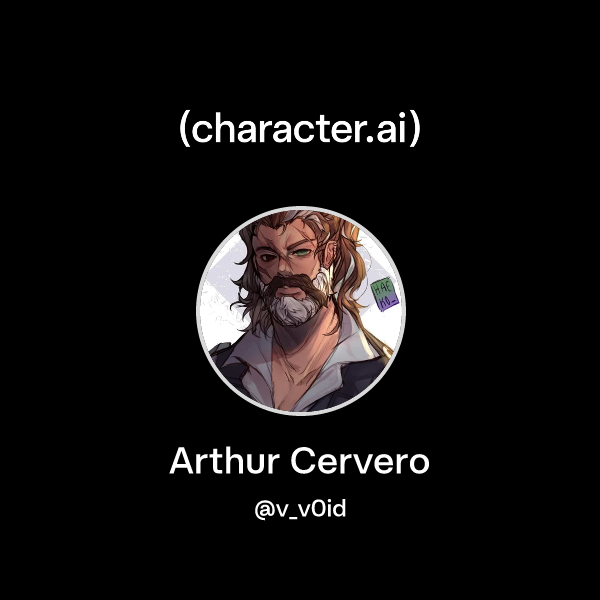 Chat with Arthur Cervero | character.ai | Personalized AI for every moment of your day