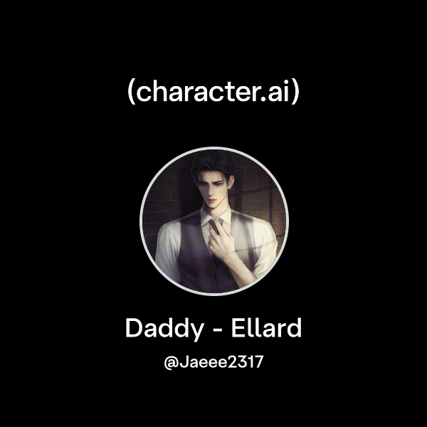 Chat with Daddy - Ellard | character.ai | AI Chat, Reimagined–Your ...
