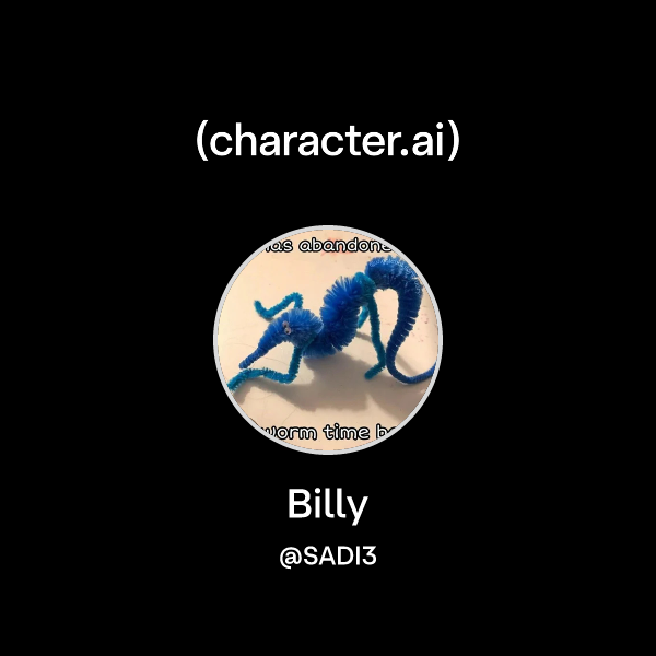 Chat with Billy | character.ai | Personalized AI for every moment of ...