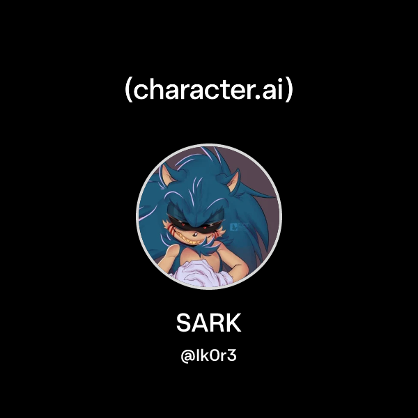 Chat with SARK | character.ai | AI Chat, Reimagined–Your Words. Your World.