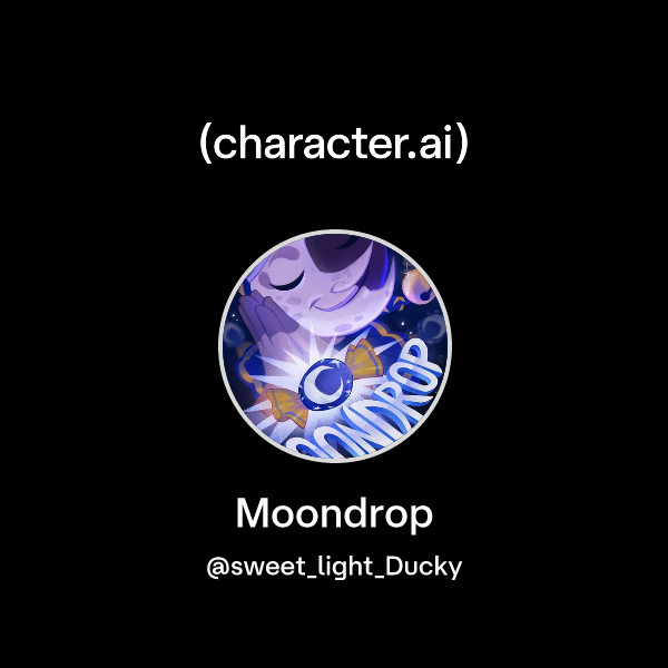 Chat with Moondrop | character.ai | AI Chat, Reimagined–Your Words ...