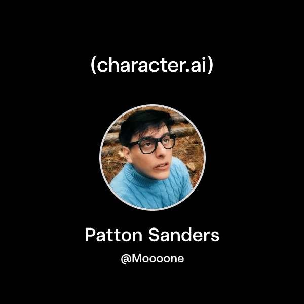 Chat with Patton Sanders | character.ai | AI Chat, Reimagined–Your ...