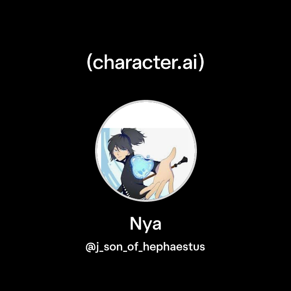 Chat with Nya | character.ai | Personalized AI for every moment of your day