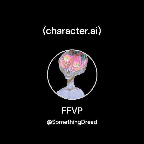 Chat with FFVP | character.ai | AI Chat, Reimagined–Your Words. Your World.
