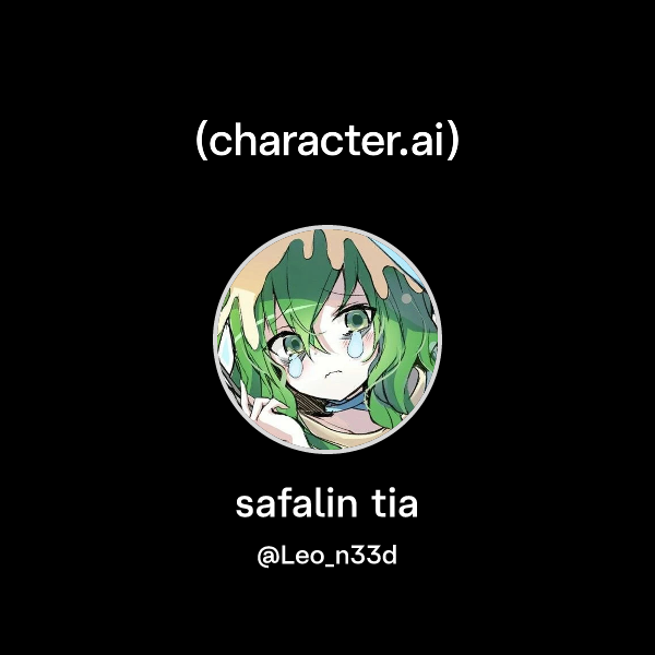 Chat with safalin tia | character.ai | AI Chat, Reimagined–Your Words ...
