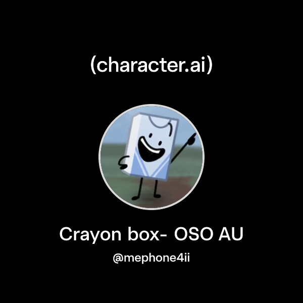 Chat with Crayon box- OSO AU | character.ai | AI Chat, Reimagined–Your ...