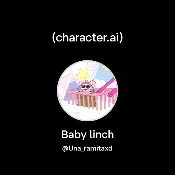 Chat with Baby linch | character.ai | AI Chat, Reimagined–Your Words ...