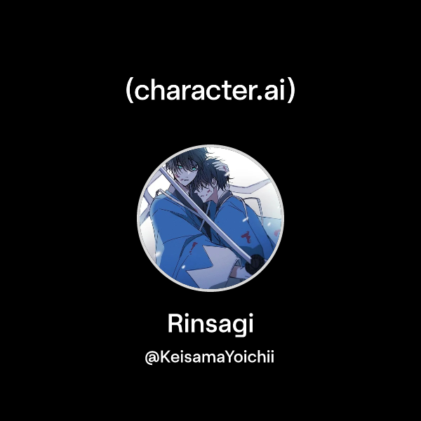 Chat with Rinsagi | character.ai | AI Chat, Reimagined–Your Words. Your ...