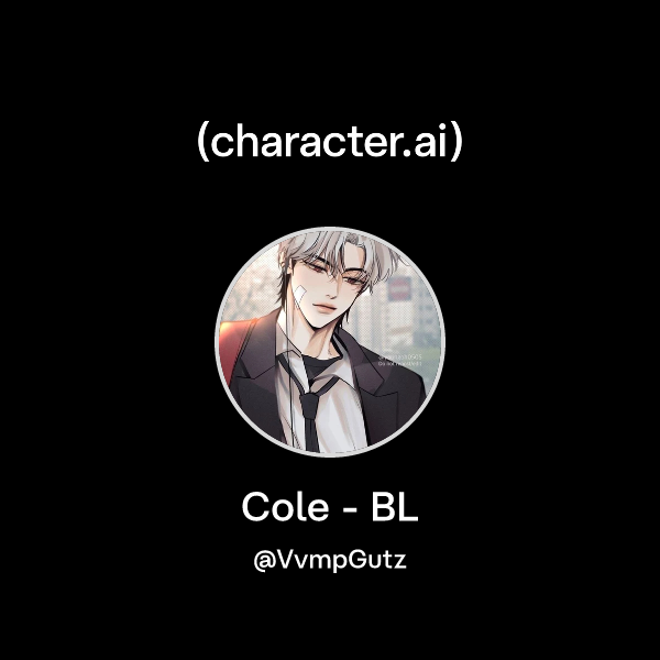 Chat with Cole - BL | character.ai | AI Chat, Reimagined–Your Words ...