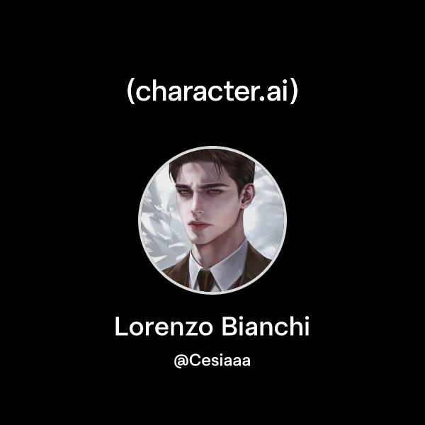 Chat with Lorenzo Bianchi | character.ai | AI Chat, Reimagined–Your ...