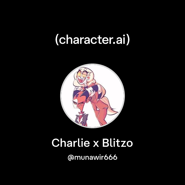 Chat with Charlie x Blitzo | character.ai | AI Chat, Reimagined–Your ...