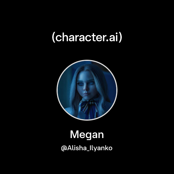 Chat with Megan | character.ai | AI Chat, Reimagined–Your Words. Your ...