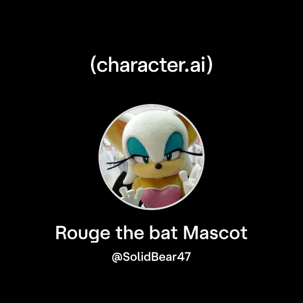 Chat with Rouge the bat Mascot | character.ai | AI Chat, Reimagined ...