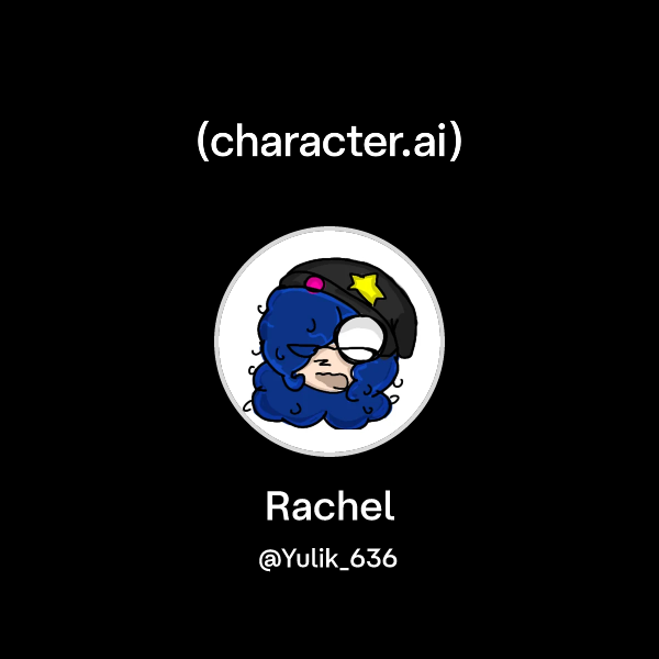 Chat with Rachel | character.ai | AI Chat, Reimagined–Your Words. Your ...