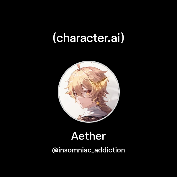 Chat with Aether | character.ai | AI Chat, Reimagined–Your Words. Your World.